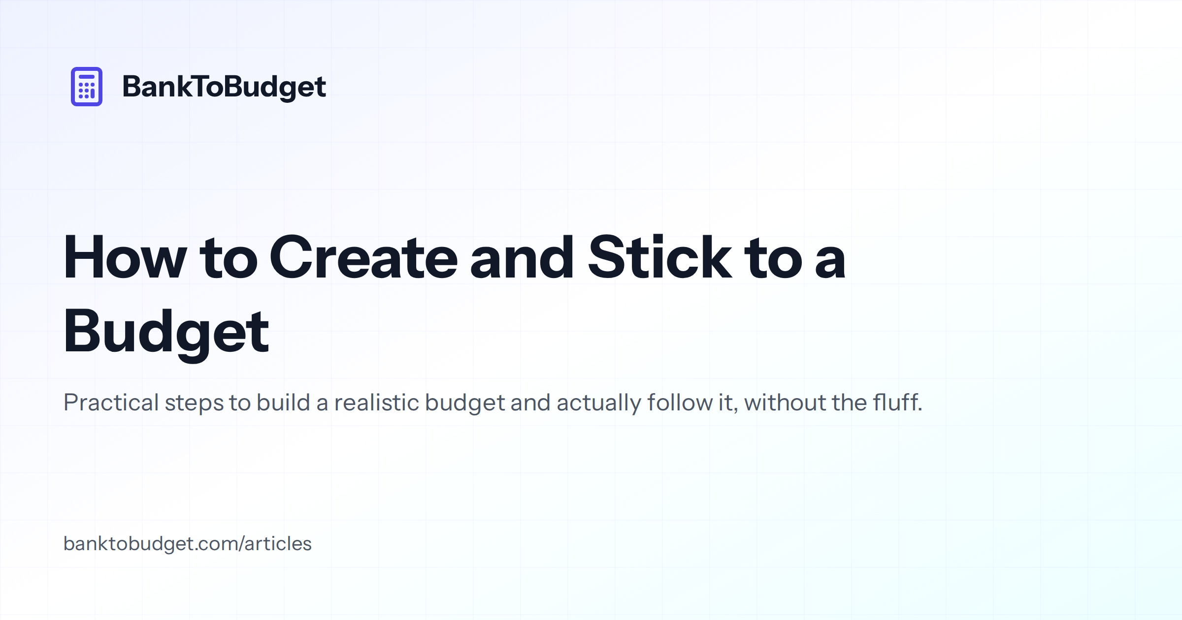 How to Create and Stick to a Budget - Bank to Budget